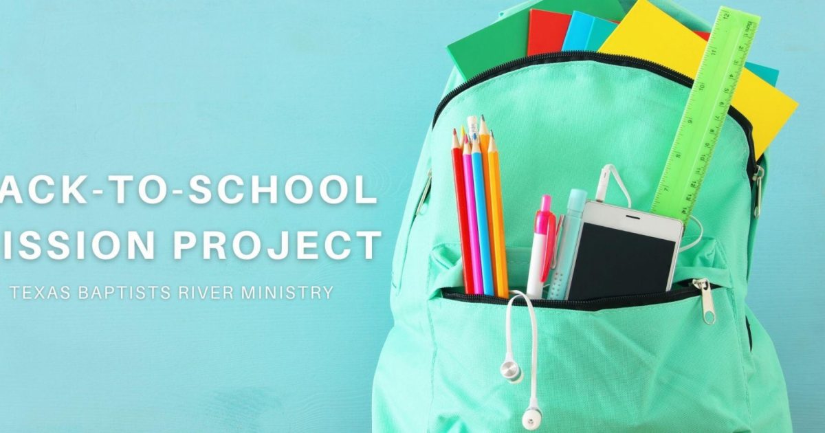 WMU of Texas | August Mission Project: Back-To-School Drive
